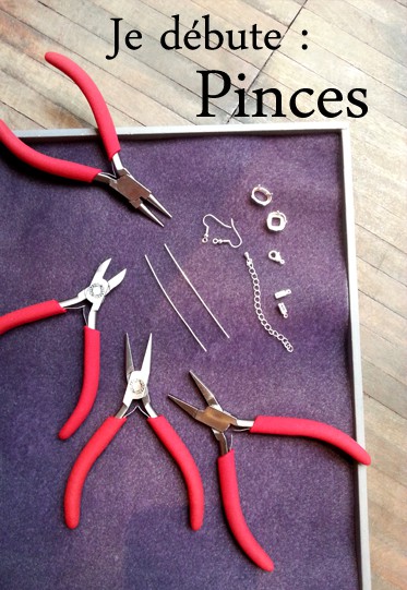 Je débute: Les pinces - Les Fiches Techniques - Les Tutos